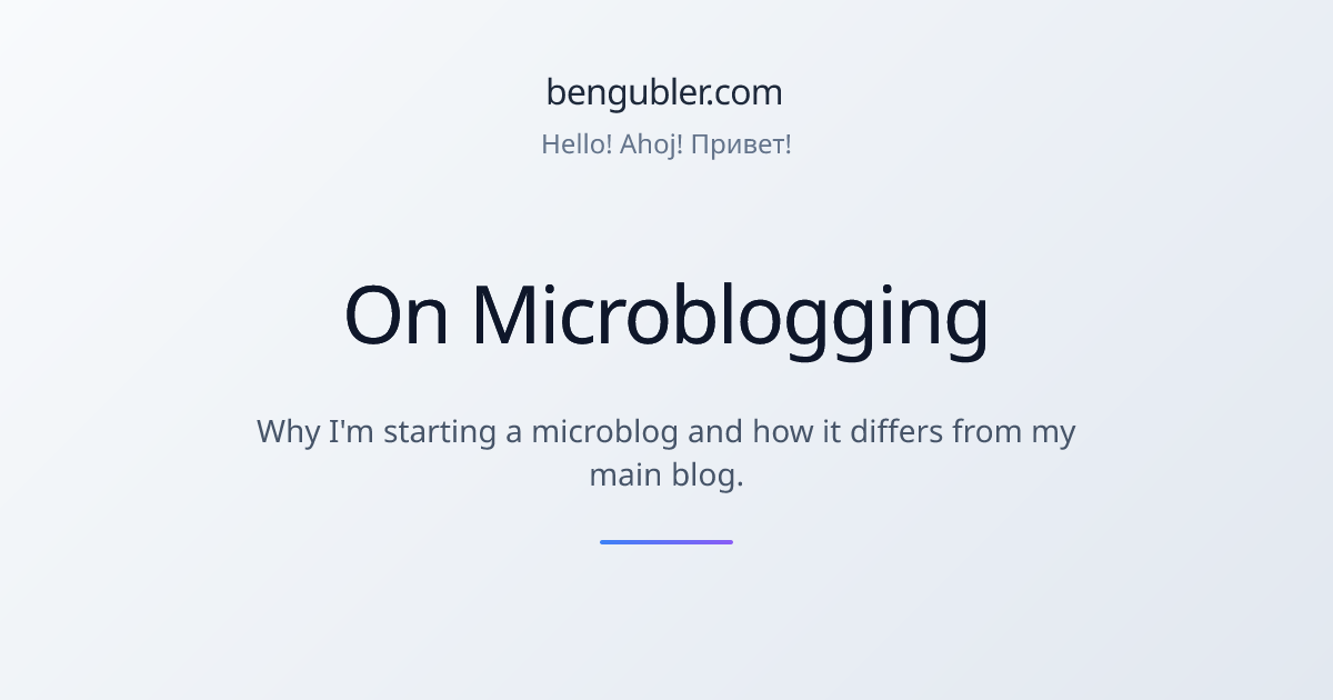 On Microblogging - Ben Gubler